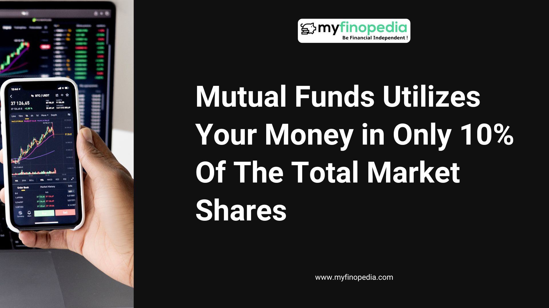 Mutual Funds Utilizes Your Money in Only 10% Of Total Market Shares