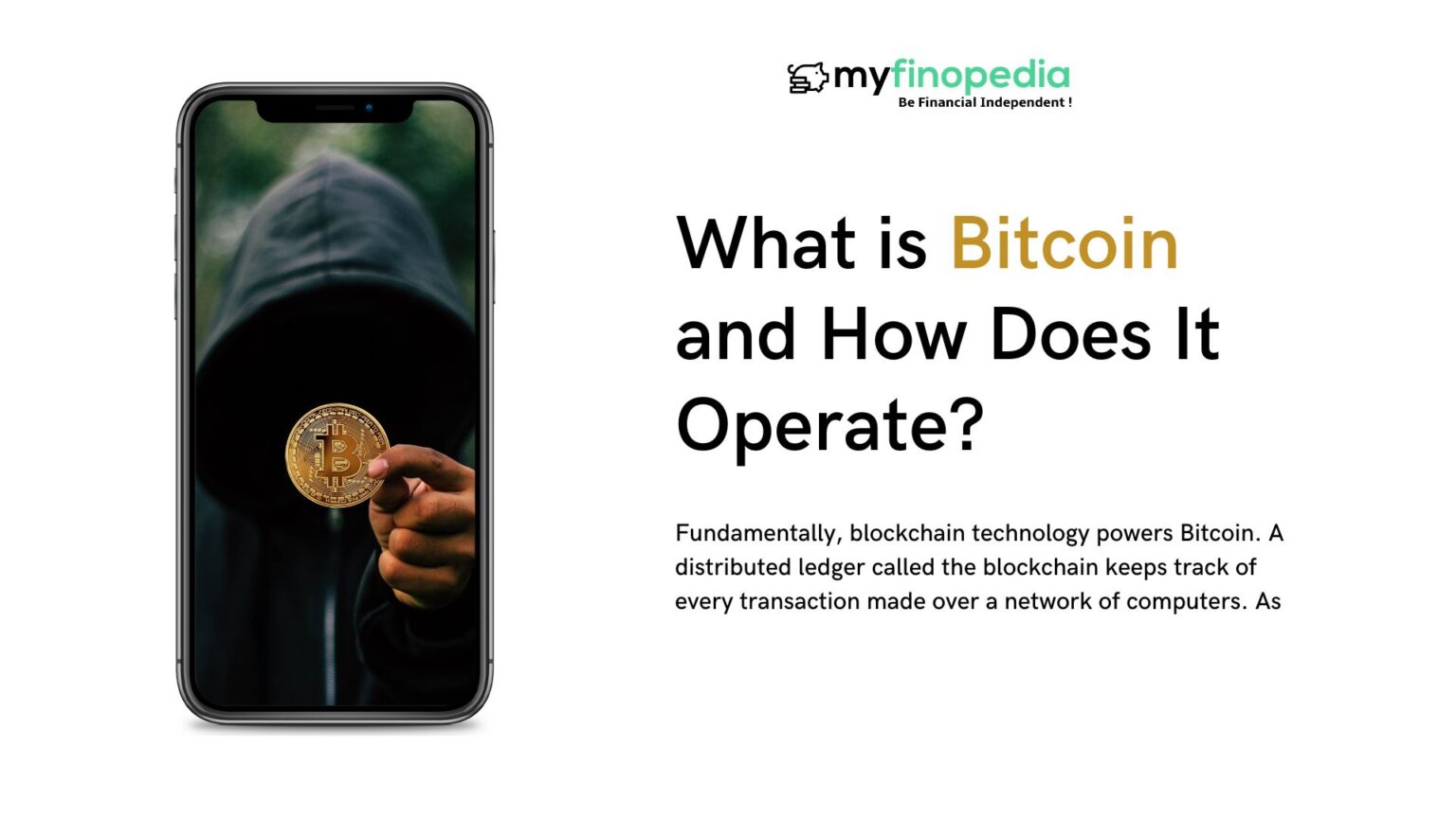 What is Bitcoin and How Does It Operate?