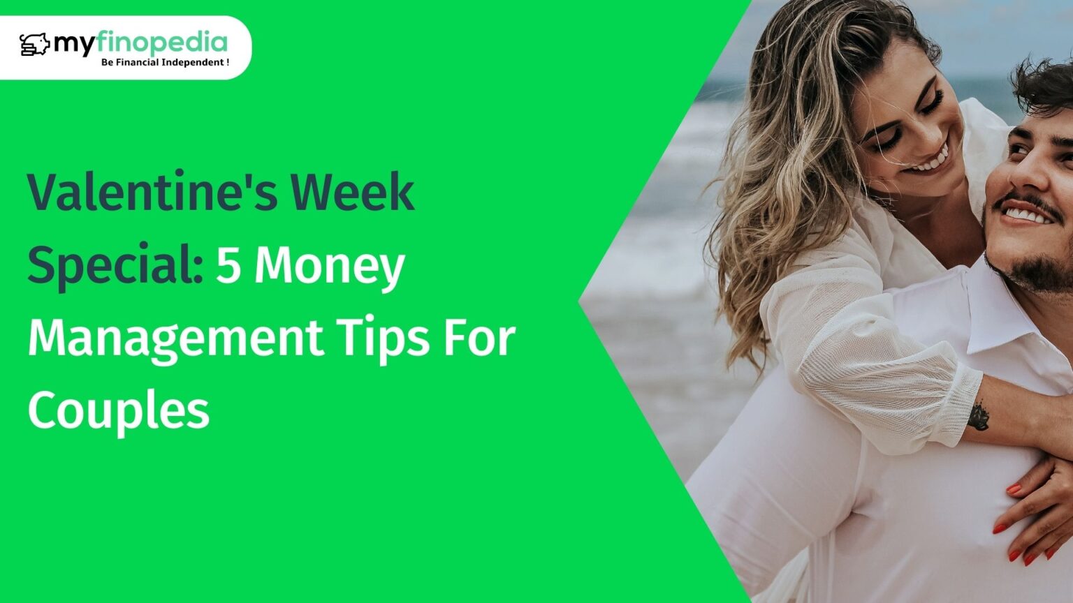 Valentine's Week Special: 5Money Management Tips For Couples