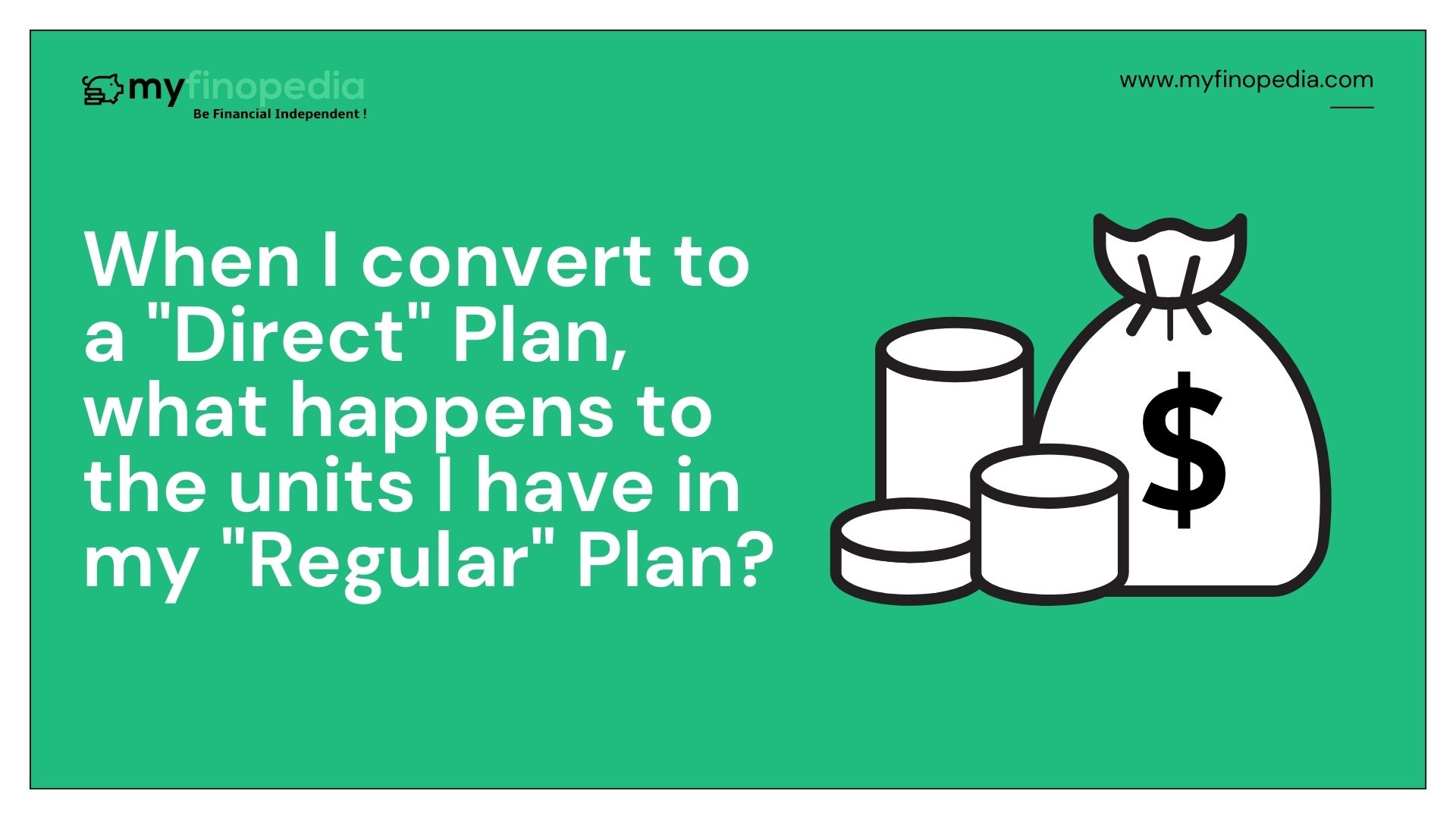 When I convert to a "Direct" plan, what happens to the units I have in ...